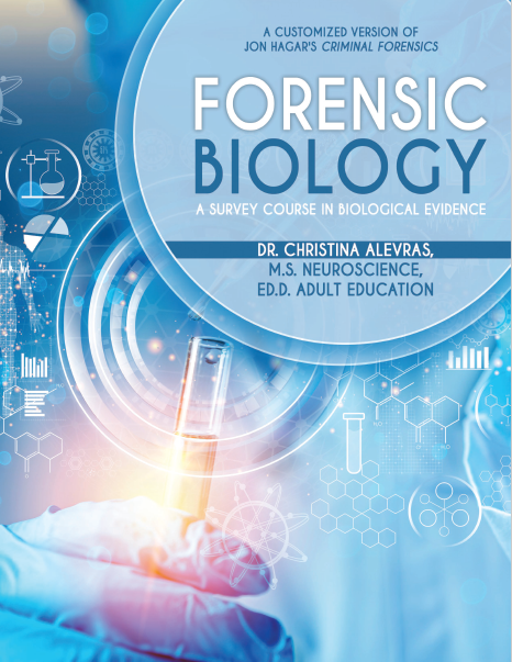 Forensic Biology: A Survey Course in Biological Evidence | Higher Education